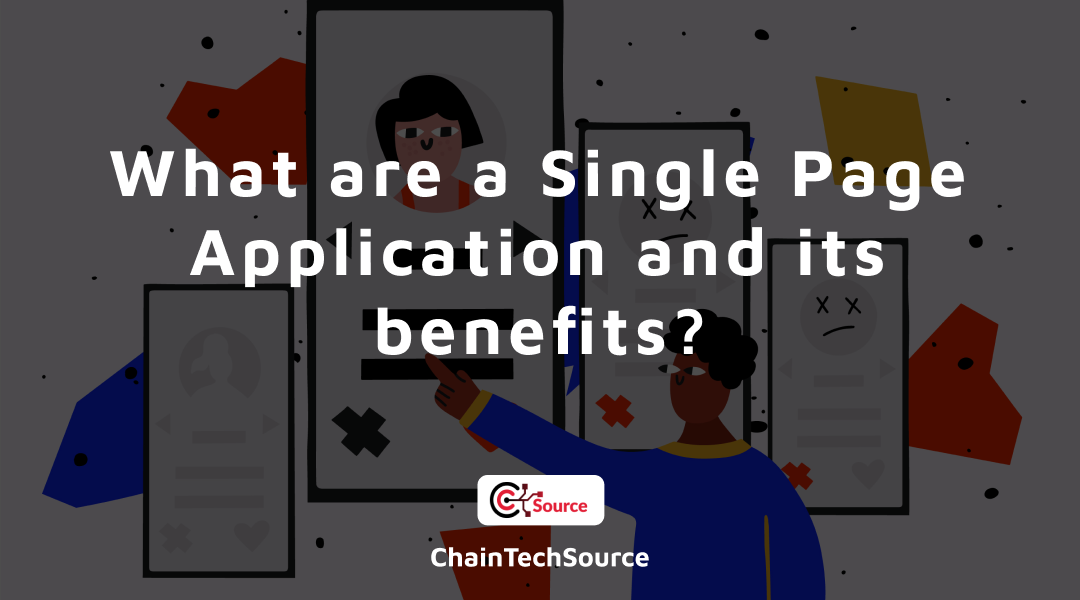 What Is A Single Page Application And Its Benefits 